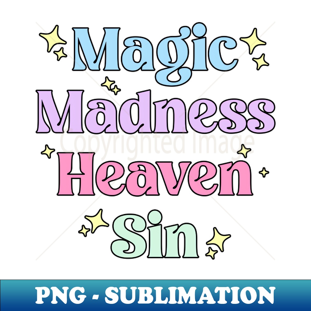 Magic Madness Heaven Sin - Instant PNG Sublimation Download | Inspire ...