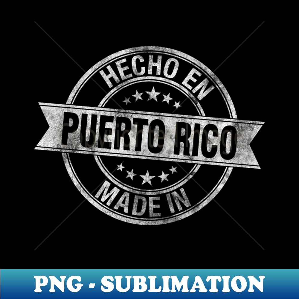 Mede in Puerto Rico - Hecho en Puerto Rico - Grunge Style - | Inspire ...