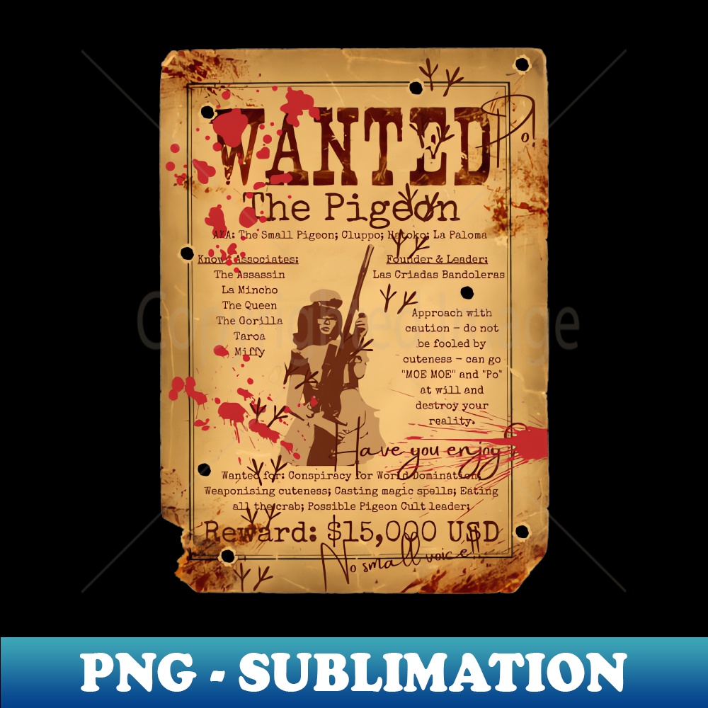 The Pigeon Wanted Poster - Unique Sublimation PNG Download - | Inspire ...