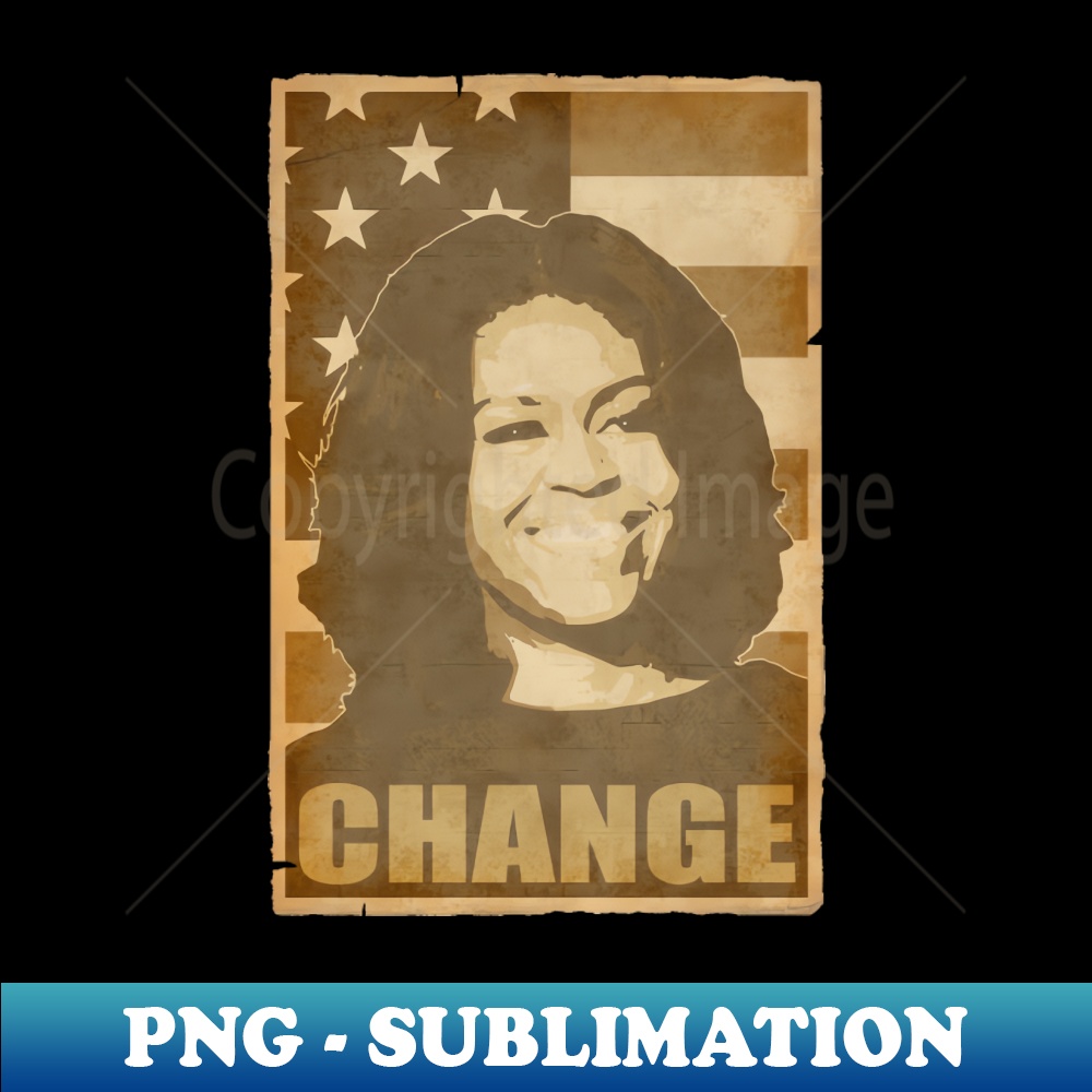 Michelle Obama Change - PNG Transparent Sublimation File - P | Inspire ...