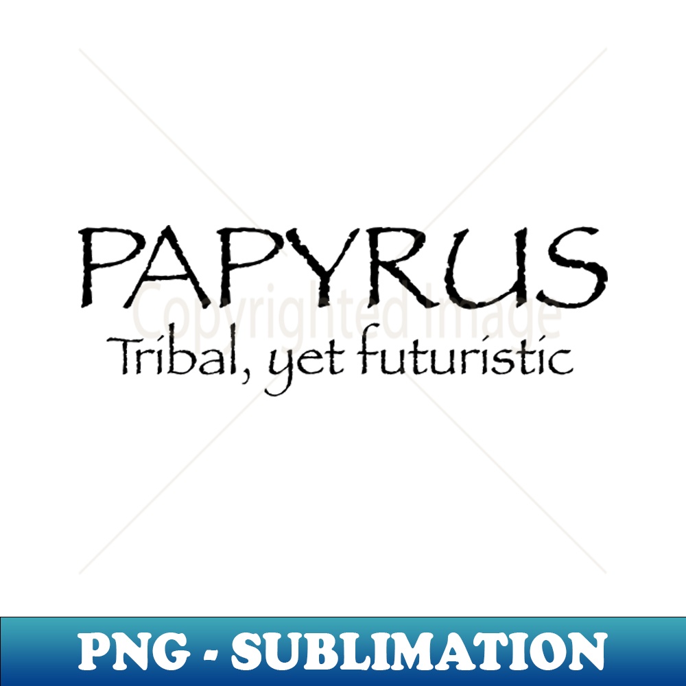 Papyrus - Creative Sublimation PNG Download - Stunning Subli | Inspire Uplift
