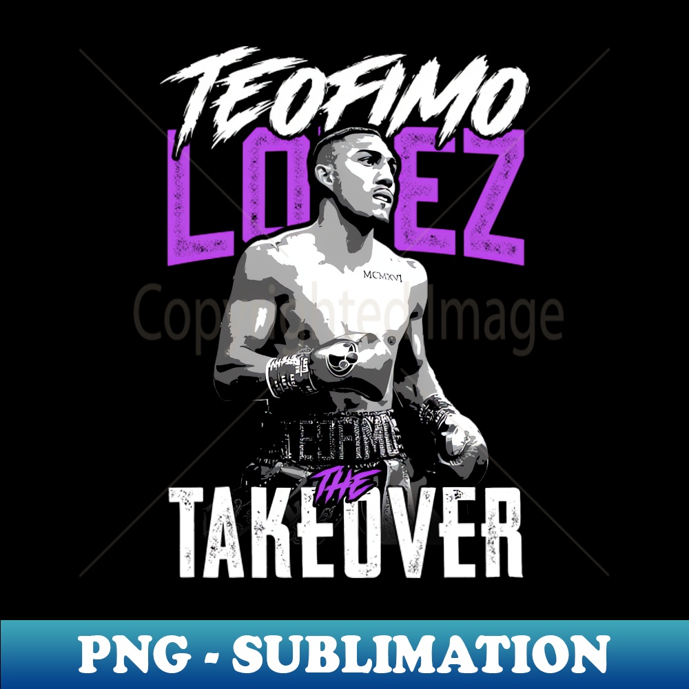 Teofimo Lopez-The Takeover - PNG Transparent Sublimation Fil | Inspire Uplift