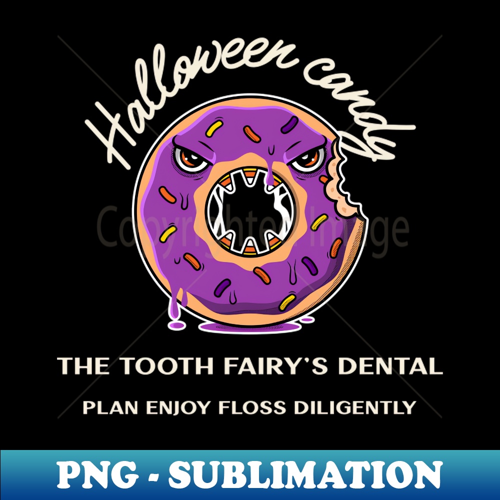 Halloween candy The tooth fairys dental plan Enjoy floss di | Inspire ...
