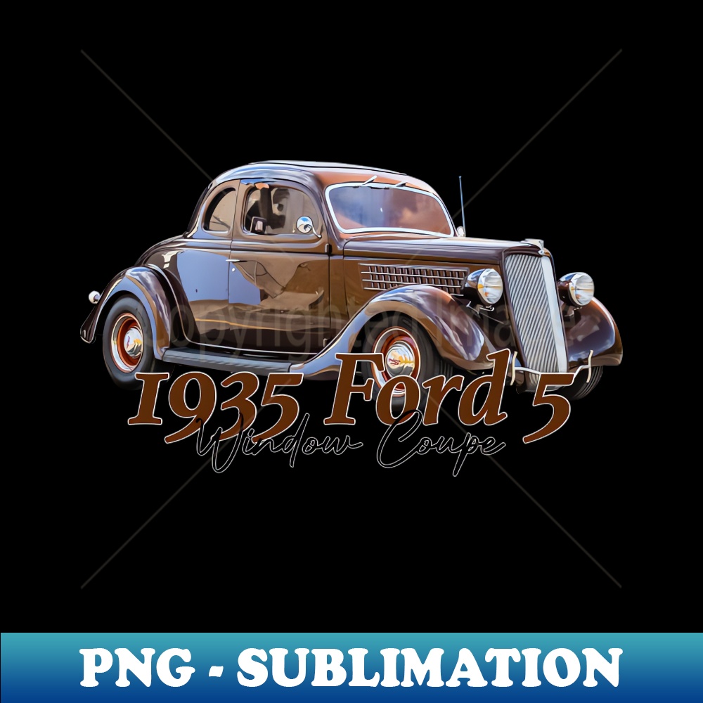 1935 Ford 5 Window Coupe - PNG Transparent Sublimation Desig | Inspire ...