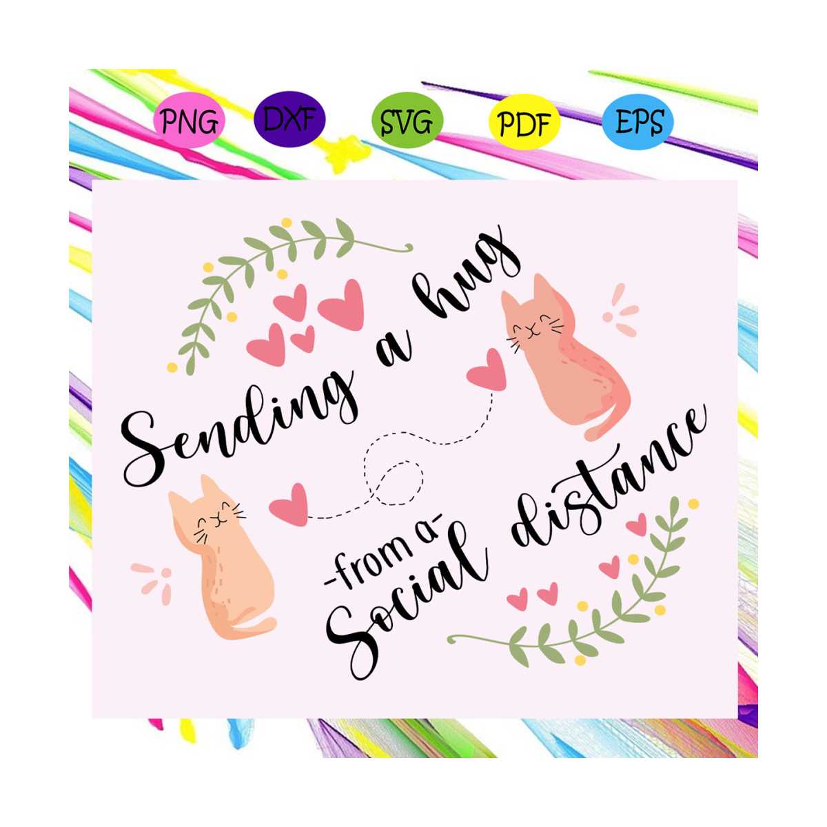 Sending a hug from a social distance, cats svg, sending a hu | Inspire ...