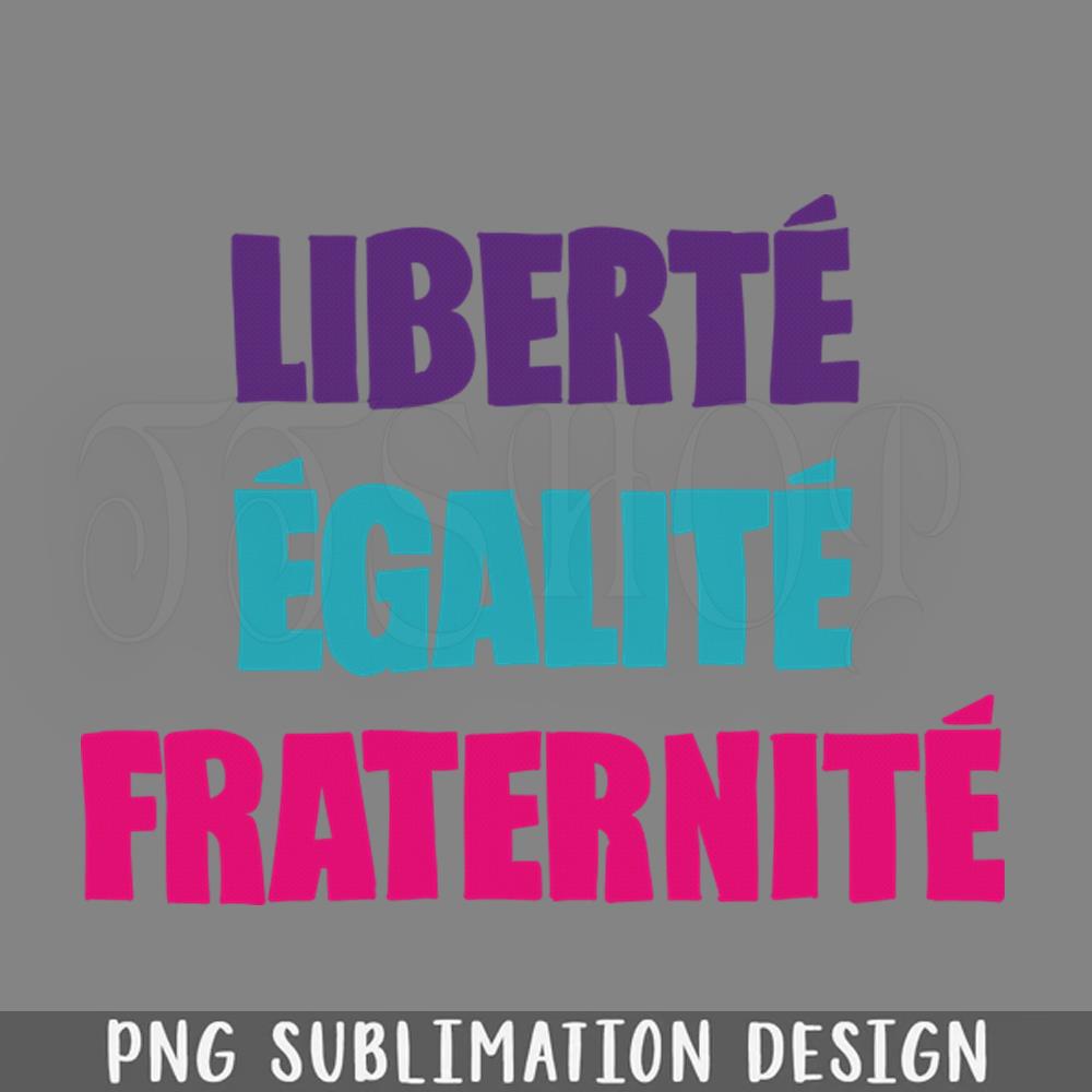 Libert galit Fraternit Typography Design PNG Download | Inspire Uplift