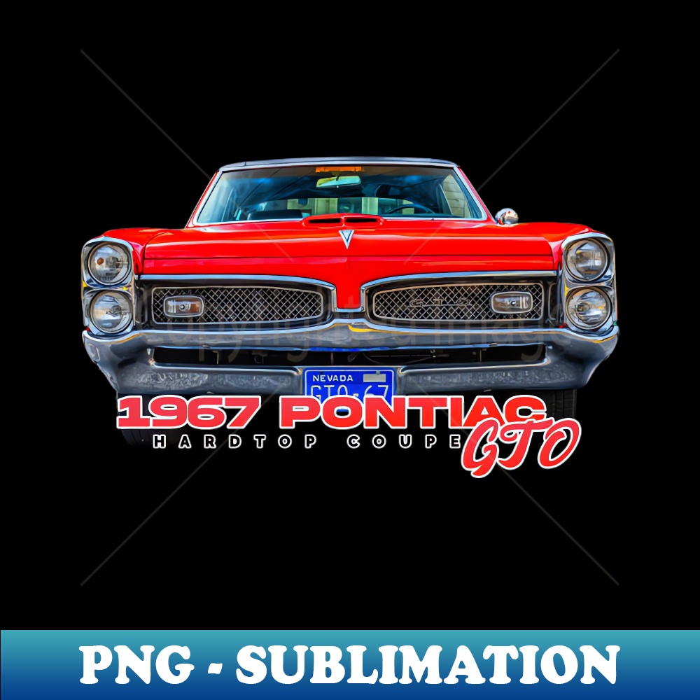 1967 Pontiac GTO Hardtop Coupe - Signature Sublimation PNG F - Inspire ...