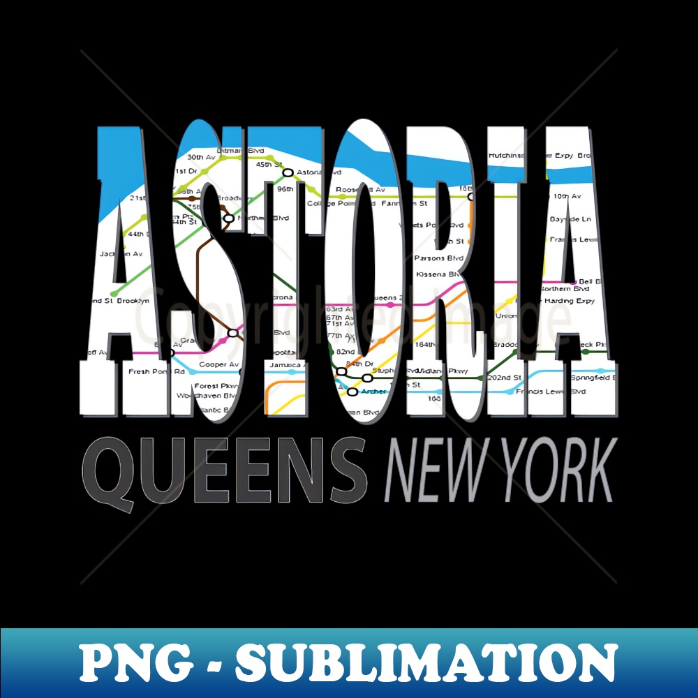 Fun Cool Astoria Queens New York with Subway Map NYC - Insta | Inspire ...