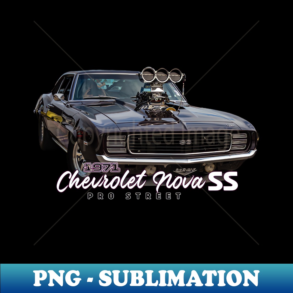 1971 Chevrolet Nova SS Pro Street - Professional Sublimation | Inspire ...