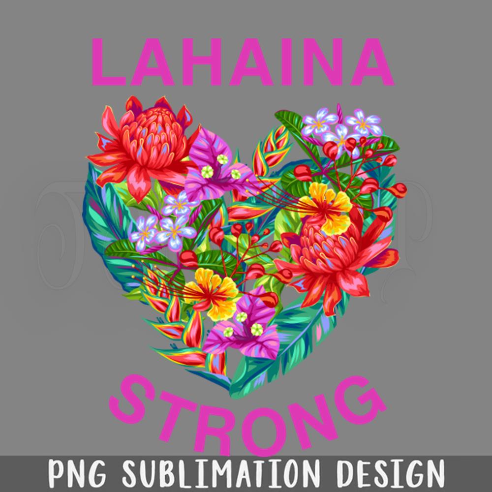 Lahaina Strong PNG Download | Inspire Uplift