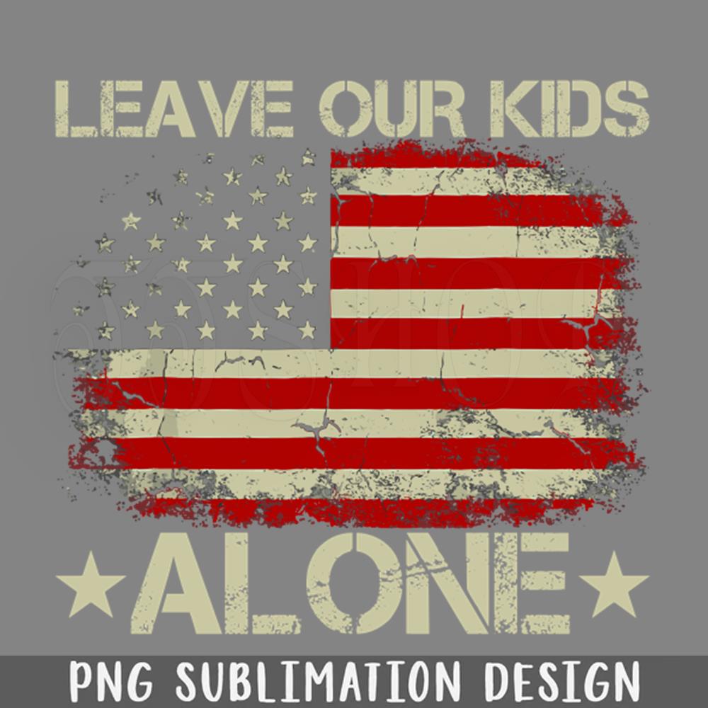 leave our kids alone PNG Download | Inspire Uplift