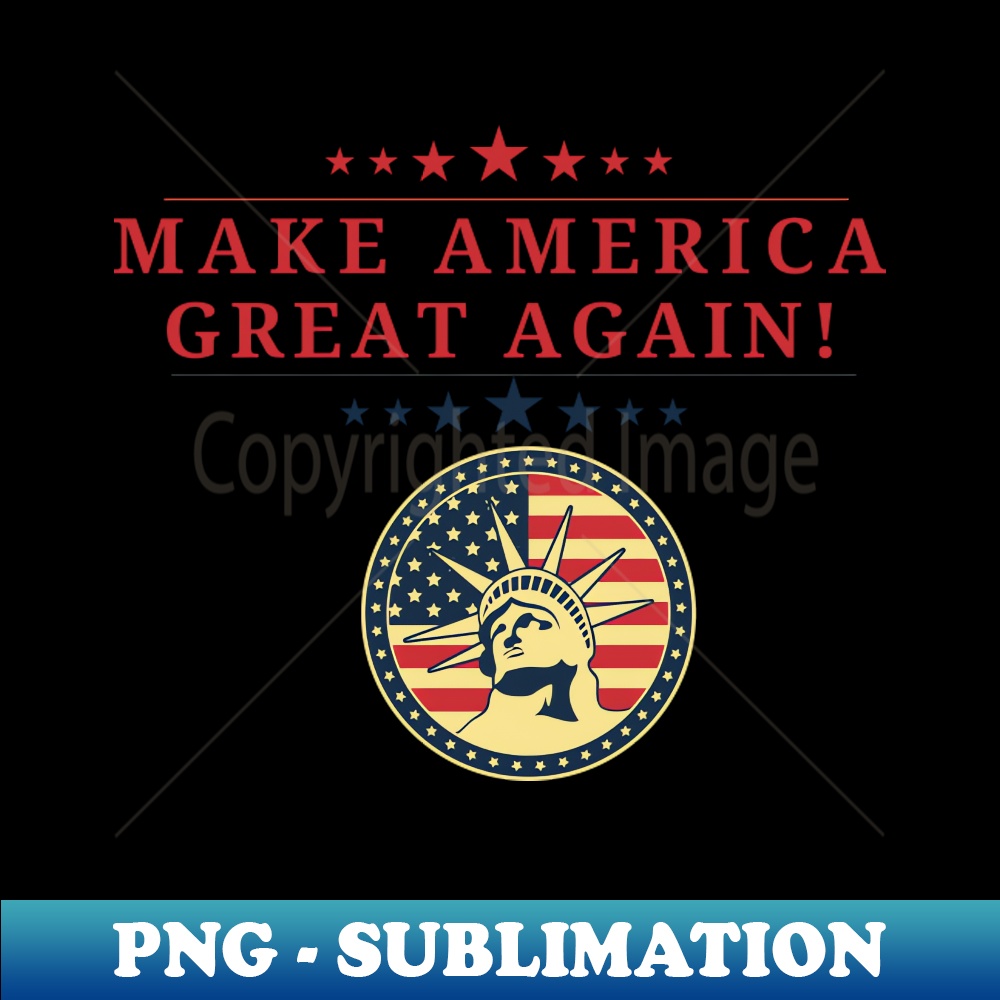 Make America Great Again - Professional Sublimation Digital | Inspire ...