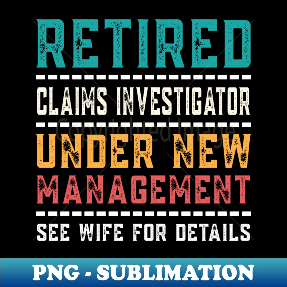 Vintage Retired Claims Investigator Gift For Retired Dad - M | Inspire ...