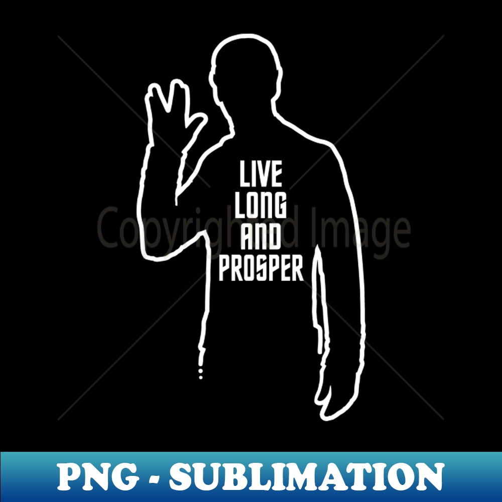 STAR TREK - Live Long and prosper - High-Resolution PNG Subl | Inspire ...