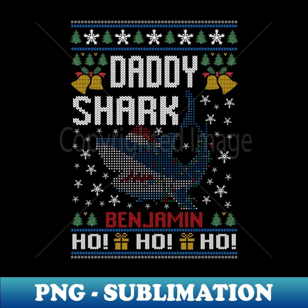 Best Benjamin Name Personalized Daddy Shark Ugly Christmas S | Inspire ...