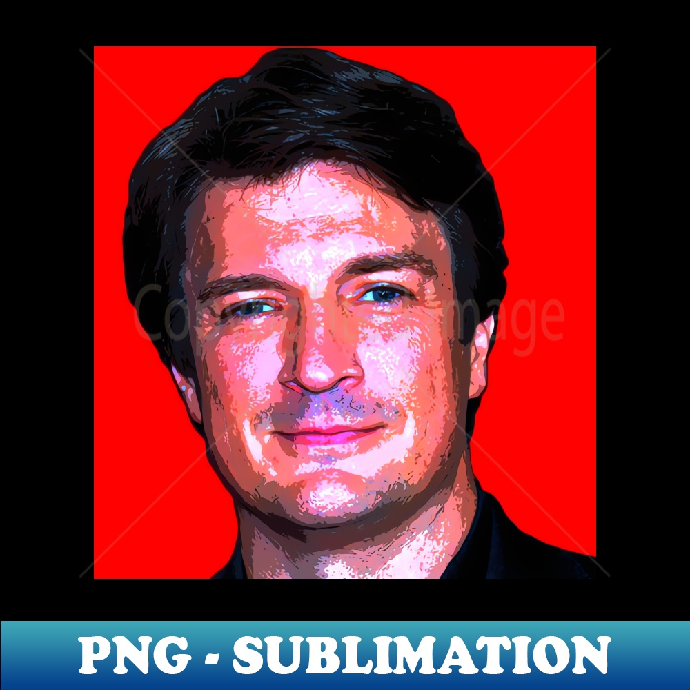 nathan fillion - PNG Sublimation Digital Download - Create w | Inspire Uplift