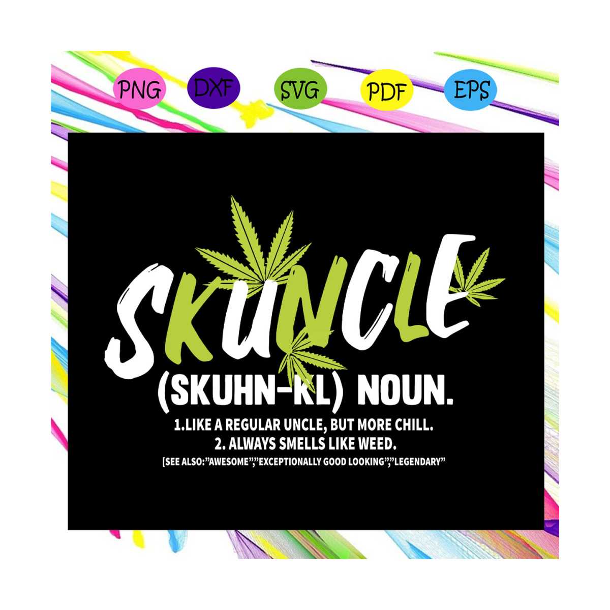 Skuncle svg, skuncle definition svg, gift for uncle, smoking | Inspire ...