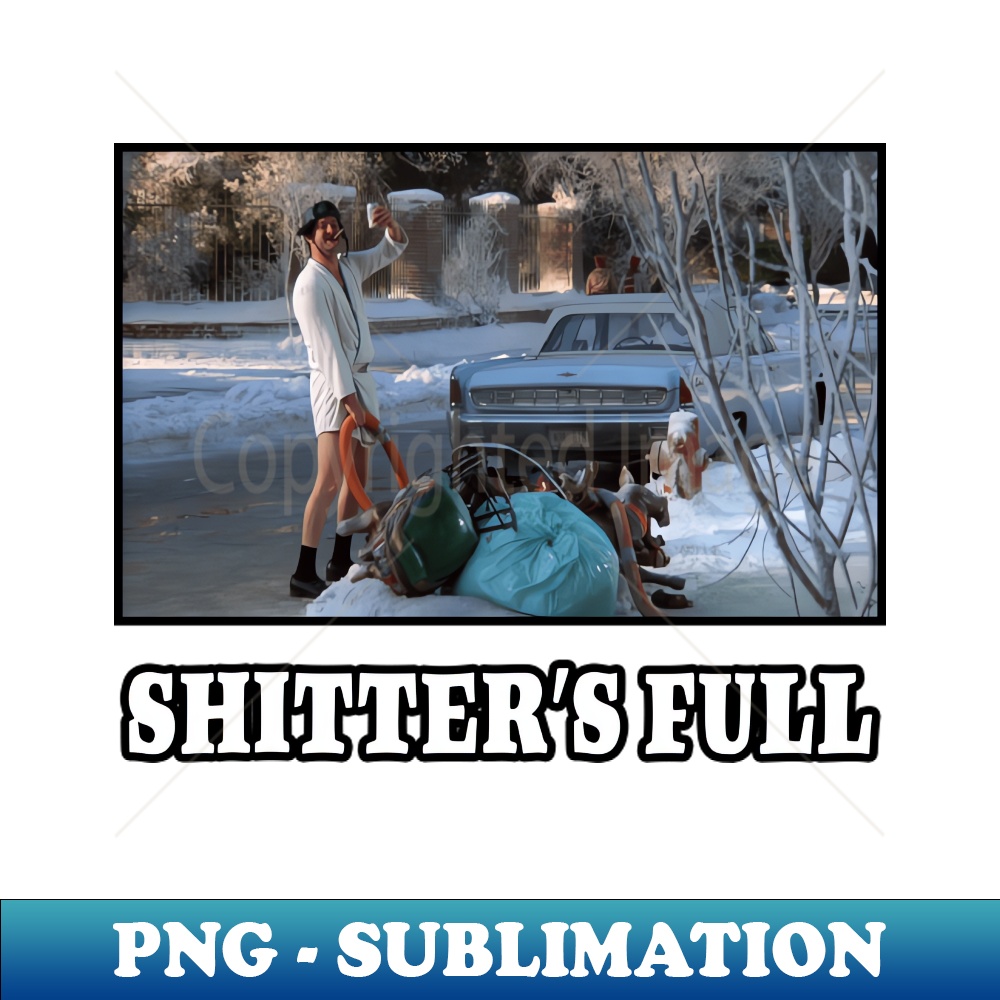 National Lampoons Christmas Vacation Shitters FULL Design - | Inspire Uplift