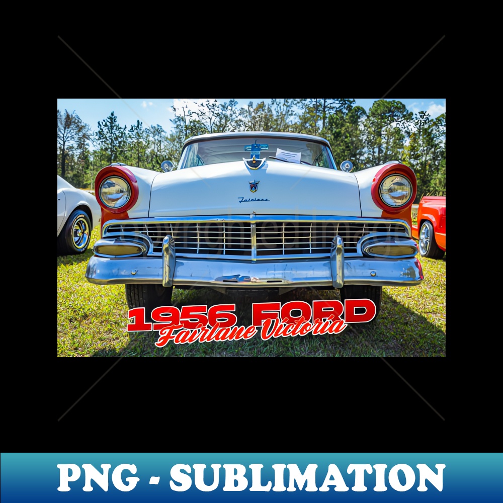 1956 Ford Fairlane Victoria - High-Resolution PNG Sublimatio | Inspire ...