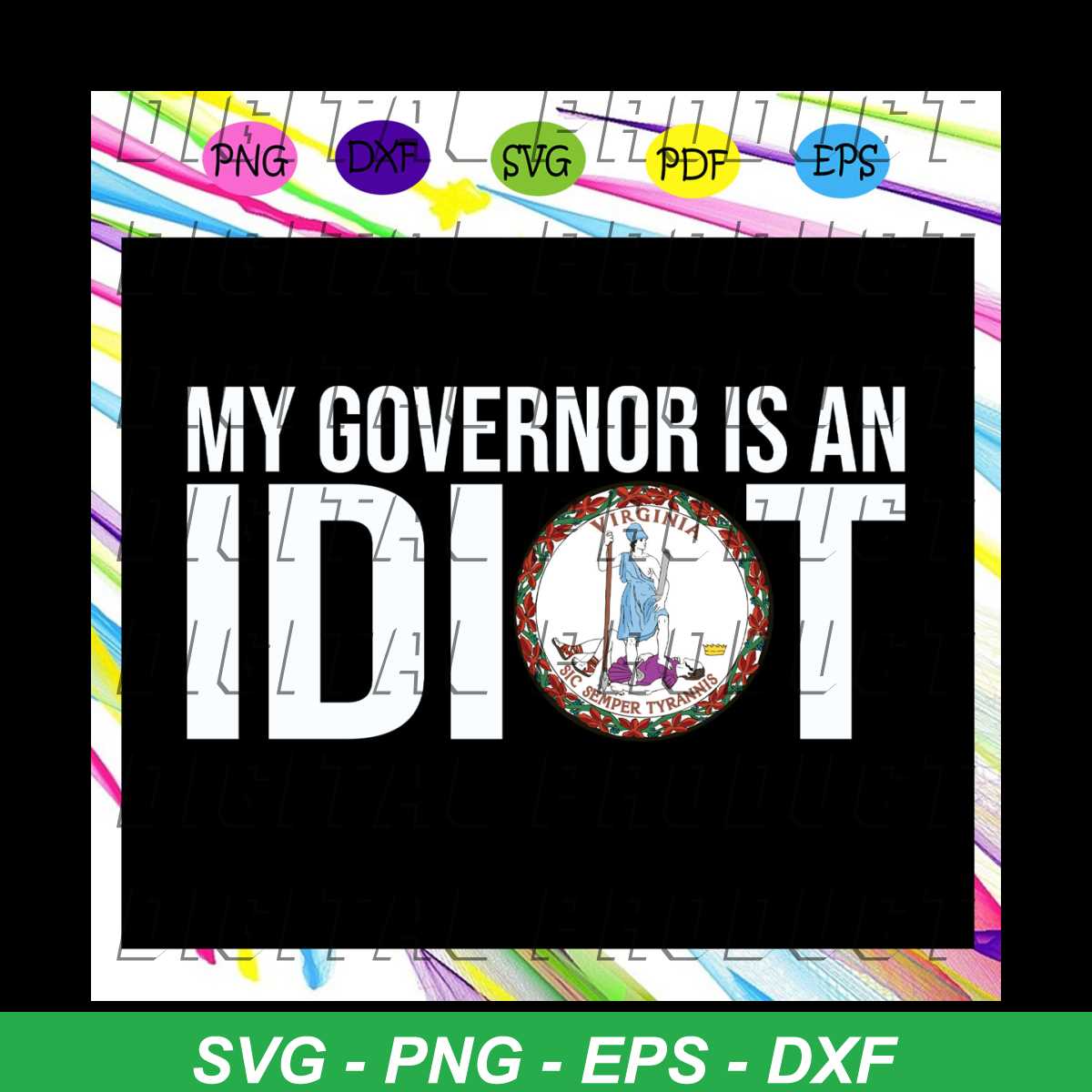 My governor is an idiot virginia, vintage virginia svg,trend | Inspire ...