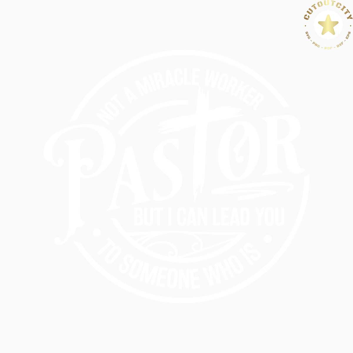 Pastor SVG, Not a miracle worker svg, I can lead you to some | Inspire ...