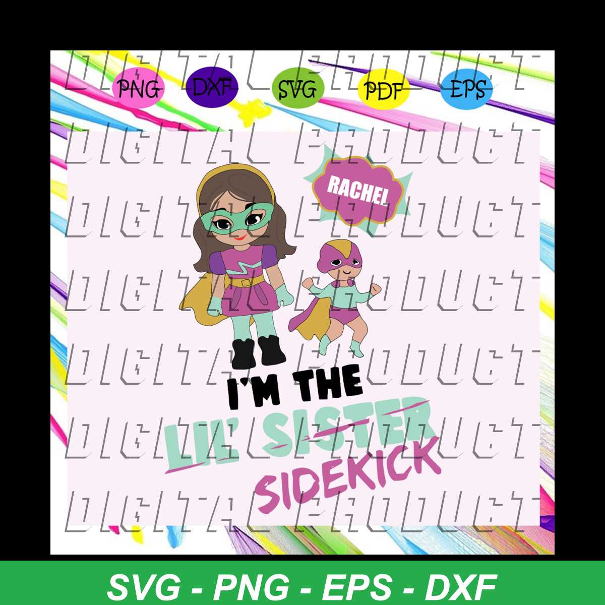 Rachel Im the lil sister, sidekick svg, little sister, sibli | Inspire ...