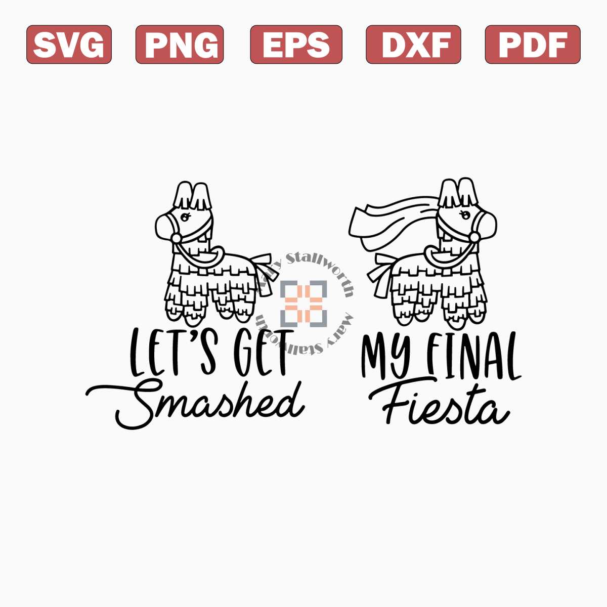 My final Fiesta svg,Lets get Smashed svg,Bachelorette party | Inspire ...