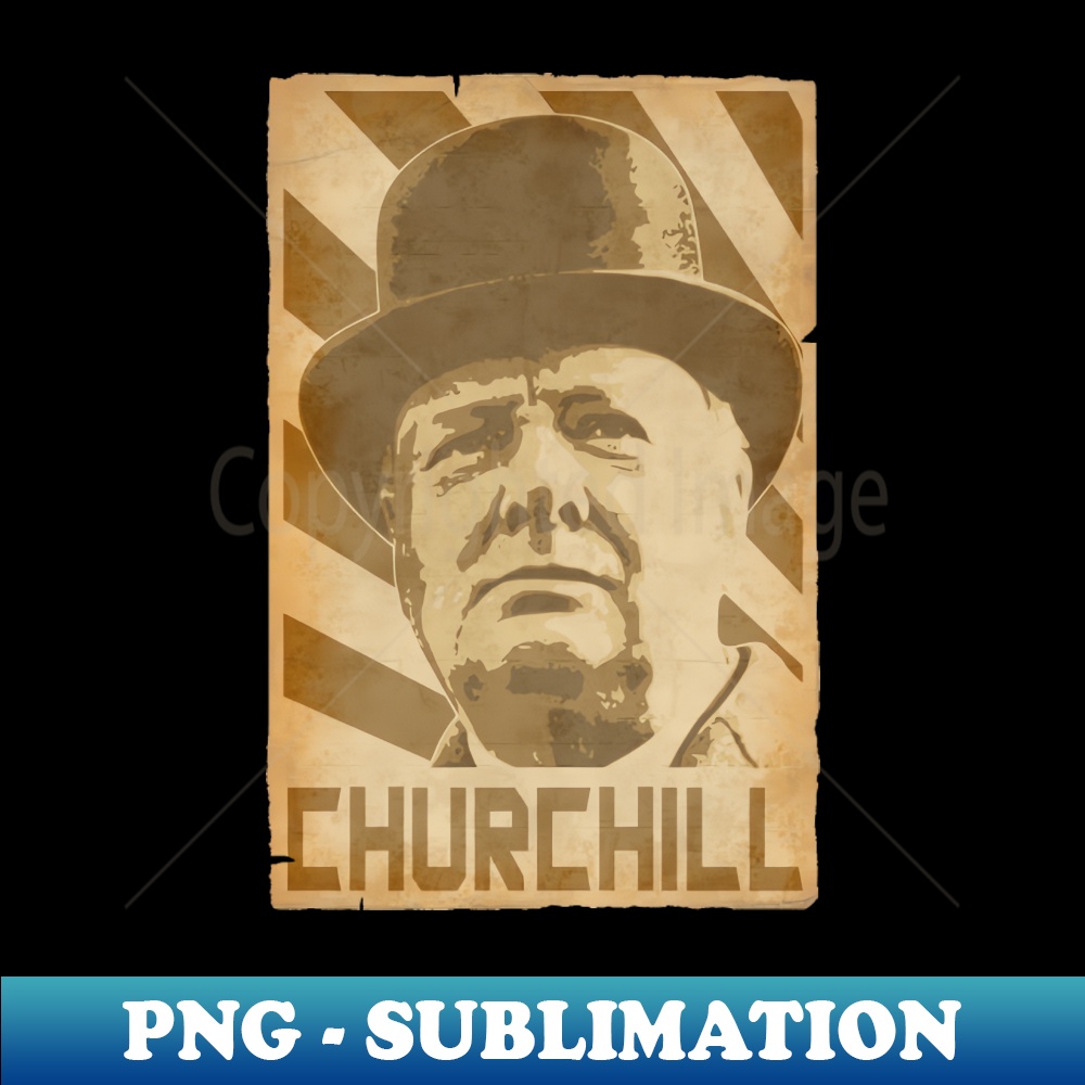 Winston Churchill Retro Propaganda - Elegant Sublimation PNG - Inspire ...