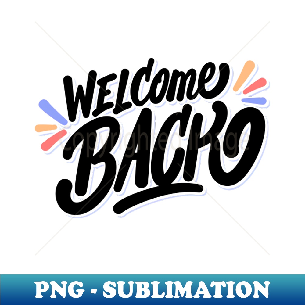 Welcome back - Professional Sublimation Digital Download - U | Inspire ...