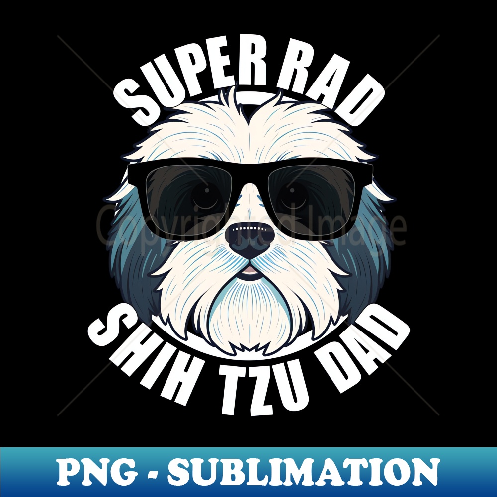 Shih Tzu Dad Funny Fathers Day Dog Dad Mens - Instant Sublim | Inspire ...