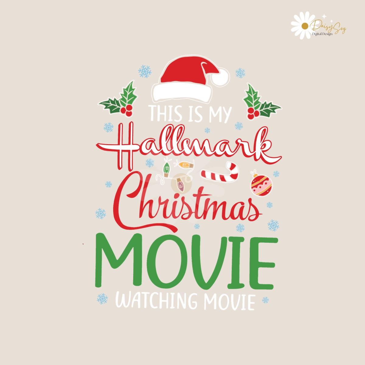 This Is My Hallmark Christmas Movie SVG File For Cricut - Inspire Uplift