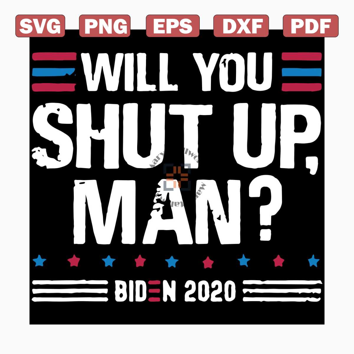 Will You Shut Up Man Svg, Trending Svg, Shut Up Man Svg, Wil | Inspire ...