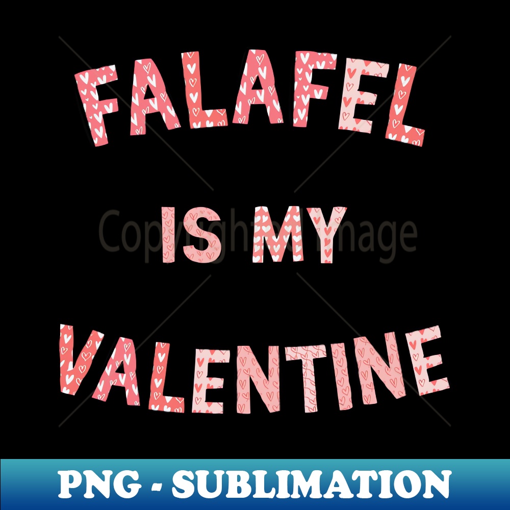 Valentines Day Falafel is My Valentine Love Letter Heart Gra | Inspire ...