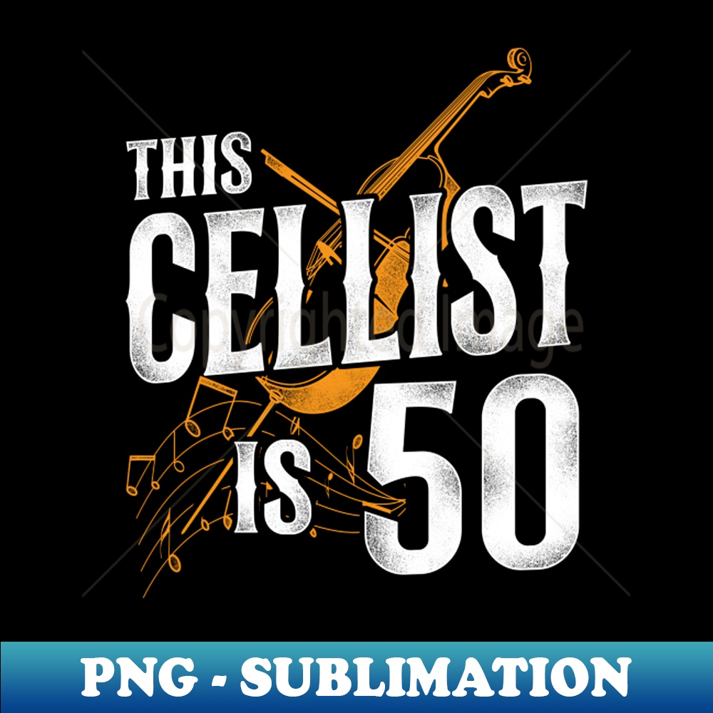 This Cellist Is 50 Cello Player Cellists 50th Birthday - Ele | Inspire ...