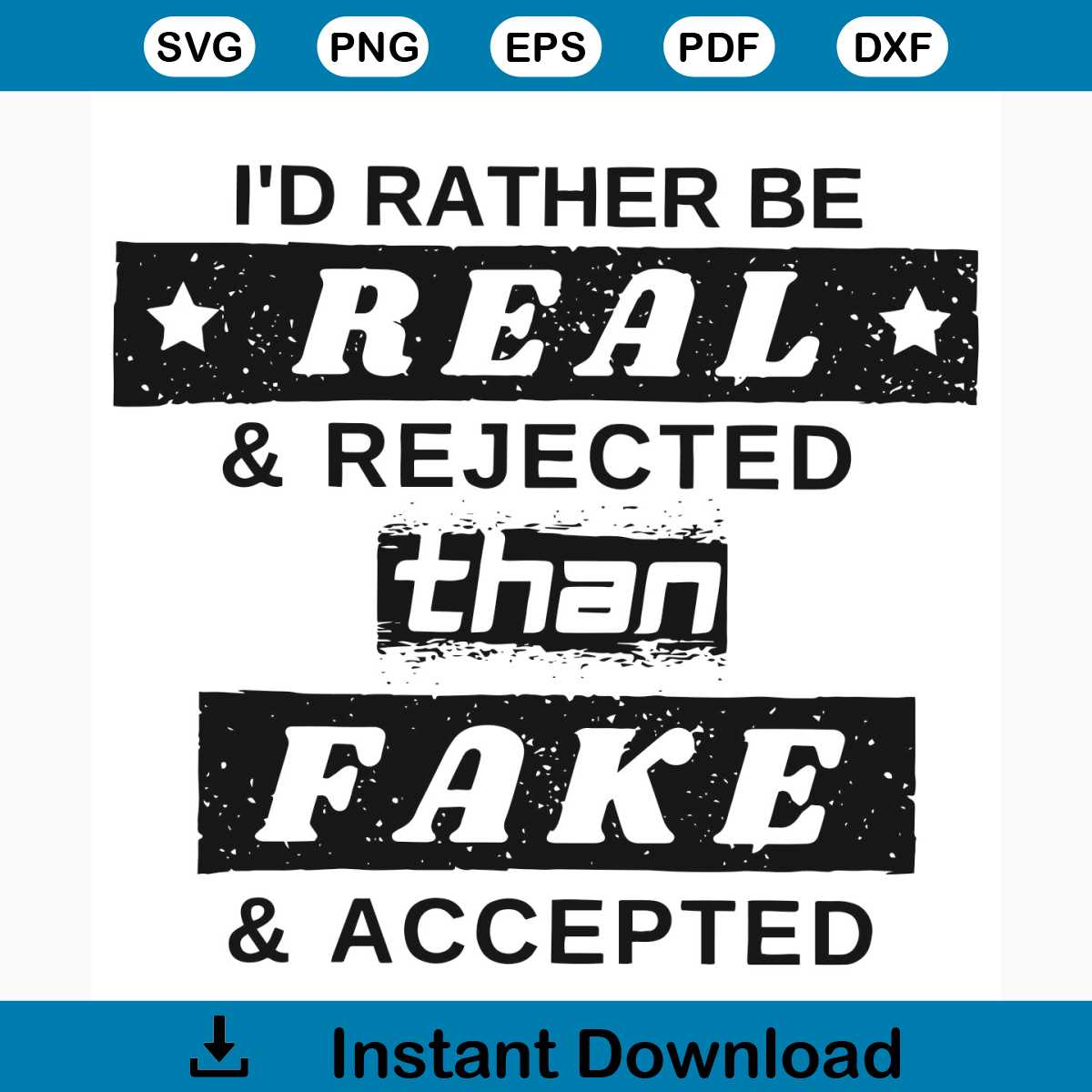 I Would Rather Be Real And Rejected Svg, Trending Svg, Real - Inspire ...