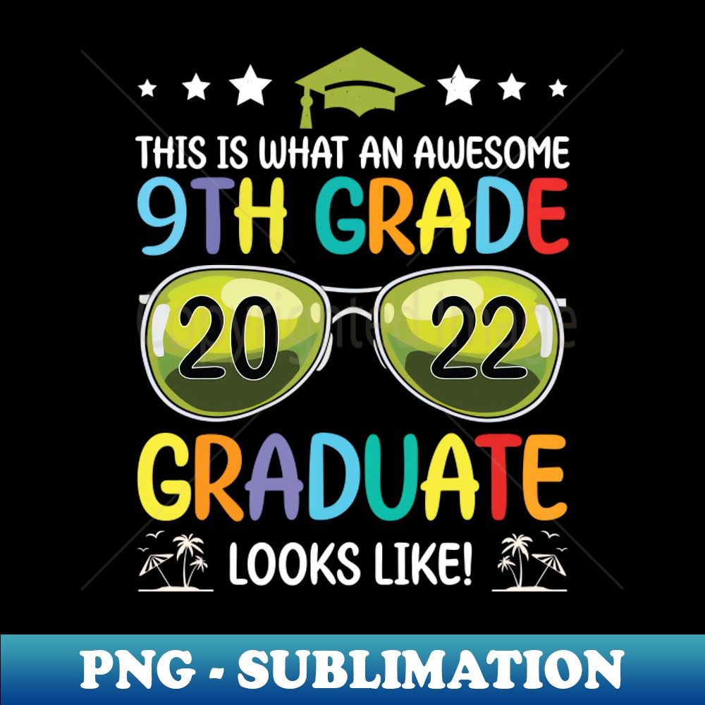 What Awesome 9th Grade Graduate Looks Like 2022 Graduation - | Inspire ...