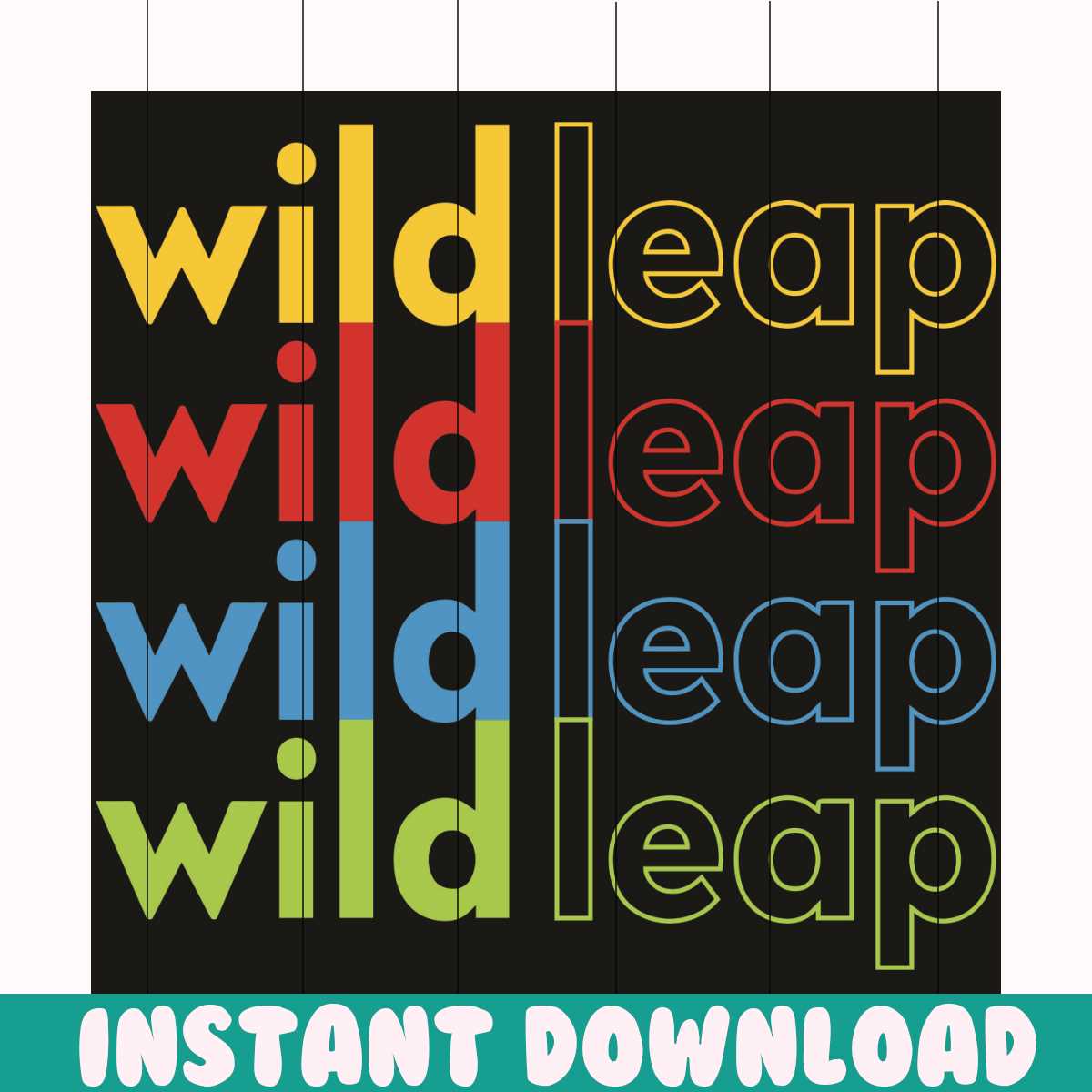 Wild leap svg, Colorful Word svg, Wild leap colorful word sv | Inspire ...