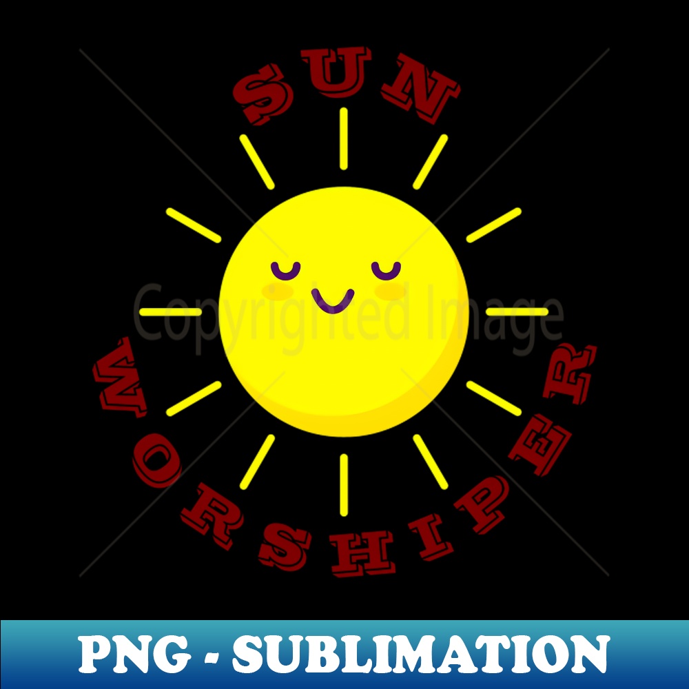 Sun Worshiper - Digital Sublimation Download File - Fashiona | Inspire ...