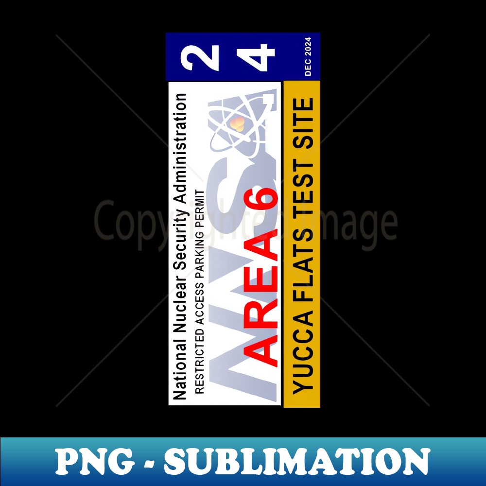 Yucca Flats Test Site Vehicle Access Pass - Exclusive PNG Su | Inspire ...