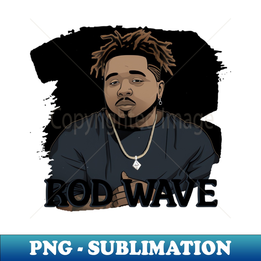 ROD WAVE - High-Quality PNG Sublimation Download - Instantly - Inspire ...