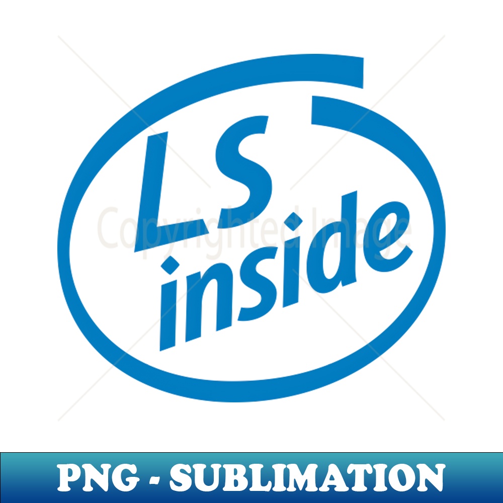 LS Inside - High-Resolution PNG Sublimation File - Stunning - Inspire ...