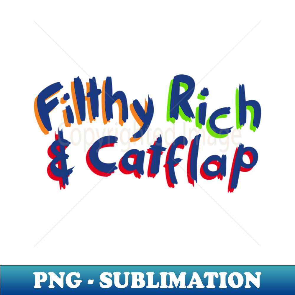 Filthy Rich and Catflap logo - Instant PNG Sublimation Downl - Inspire ...