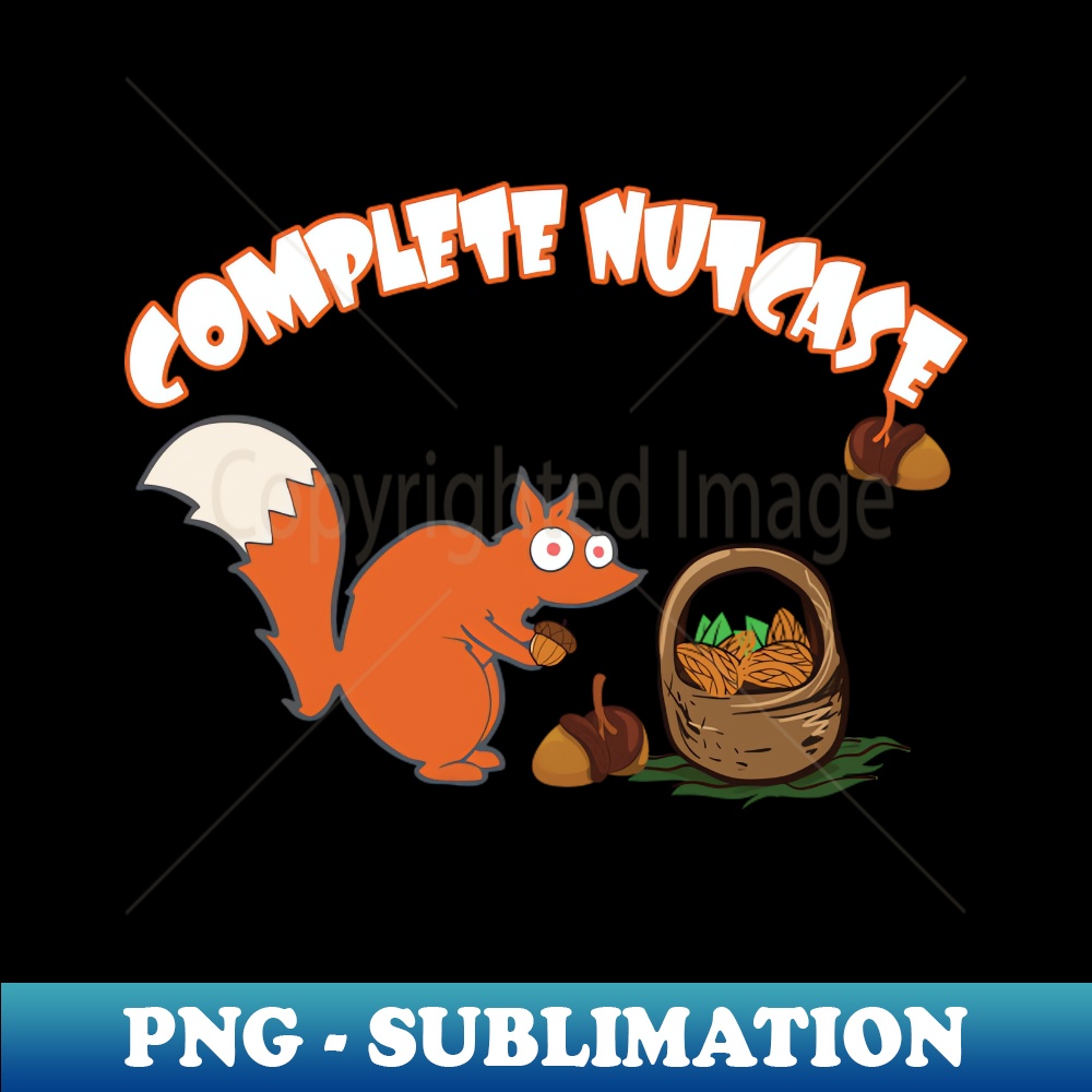 Complete Nutcase - Exclusive Sublimation Digital File - Defy | Inspire ...