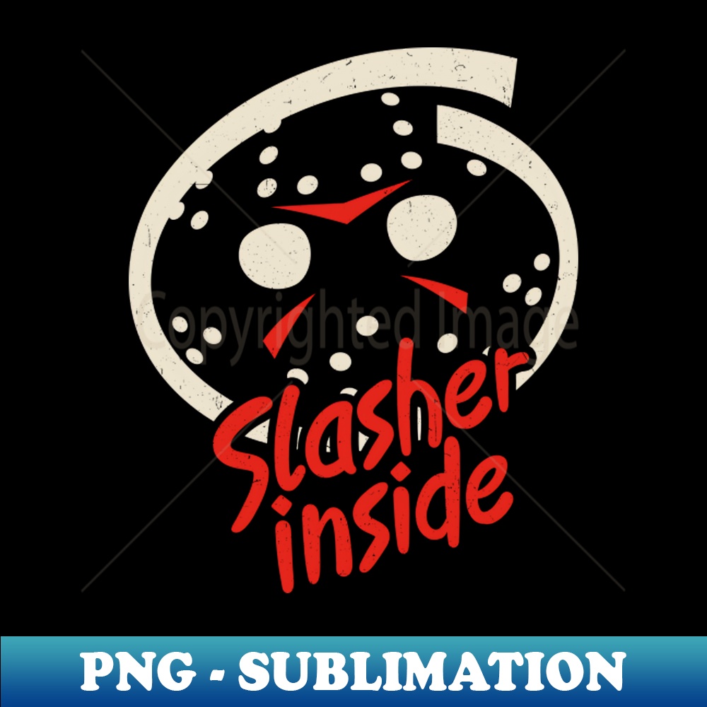 Slasher Inside - PNG Sublimation Digital Download - Add a Fe | Inspire ...