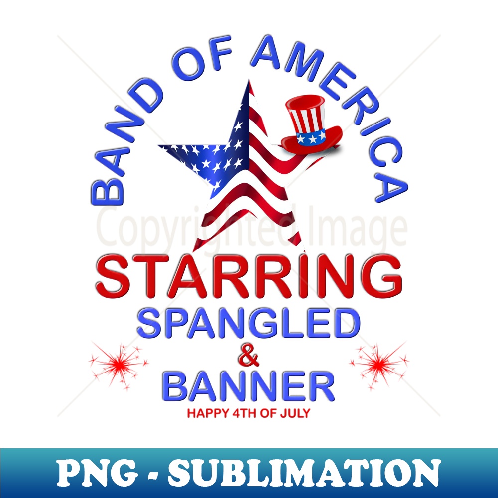 Band Of America Starring Spangled And Banner 4th of July Pat | Inspire ...