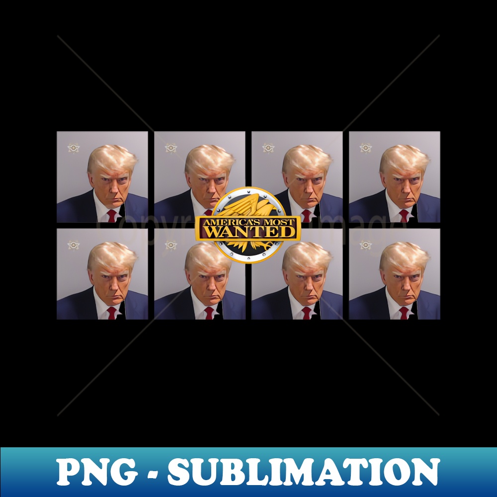 Trump Americas Most Wanted Mugshot collage - Modern Sublimat | Inspire ...