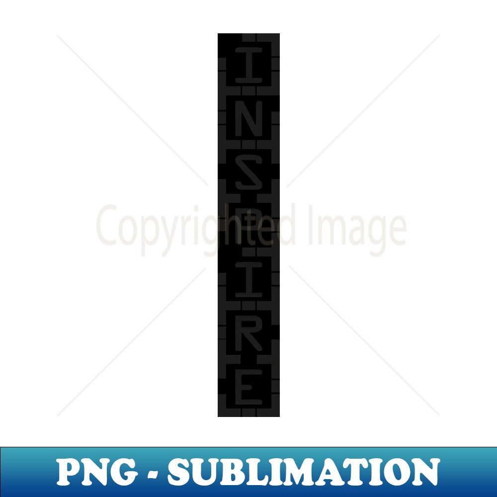 Inspire text - PNG Sublimation Digital Download - Perfect fo | Inspire ...