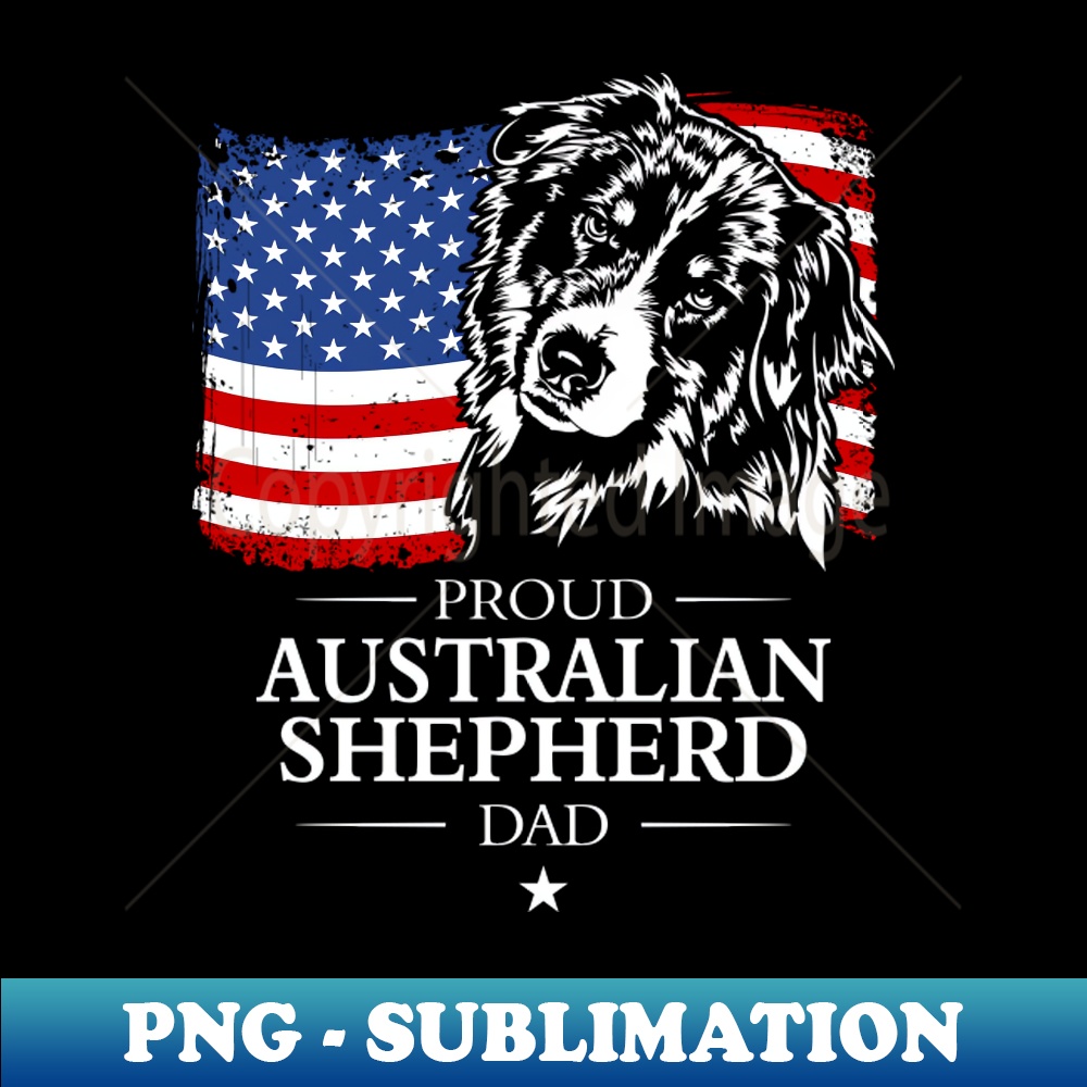 Proud Australian Shepherd Dad American Flag patriotic dog - | Inspire ...