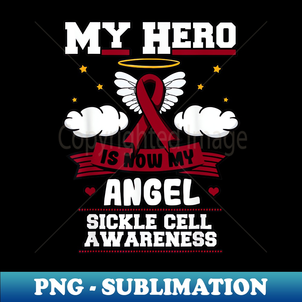 My Hero Is Now My Angel Sickle Cell Awareness - Exclusive PN | Inspire ...