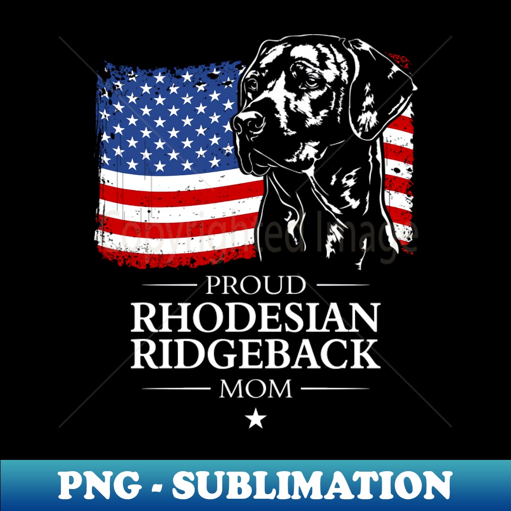 Proud Rhodesian Ridgeback Mom American Flag patriotic dog - | Inspire ...